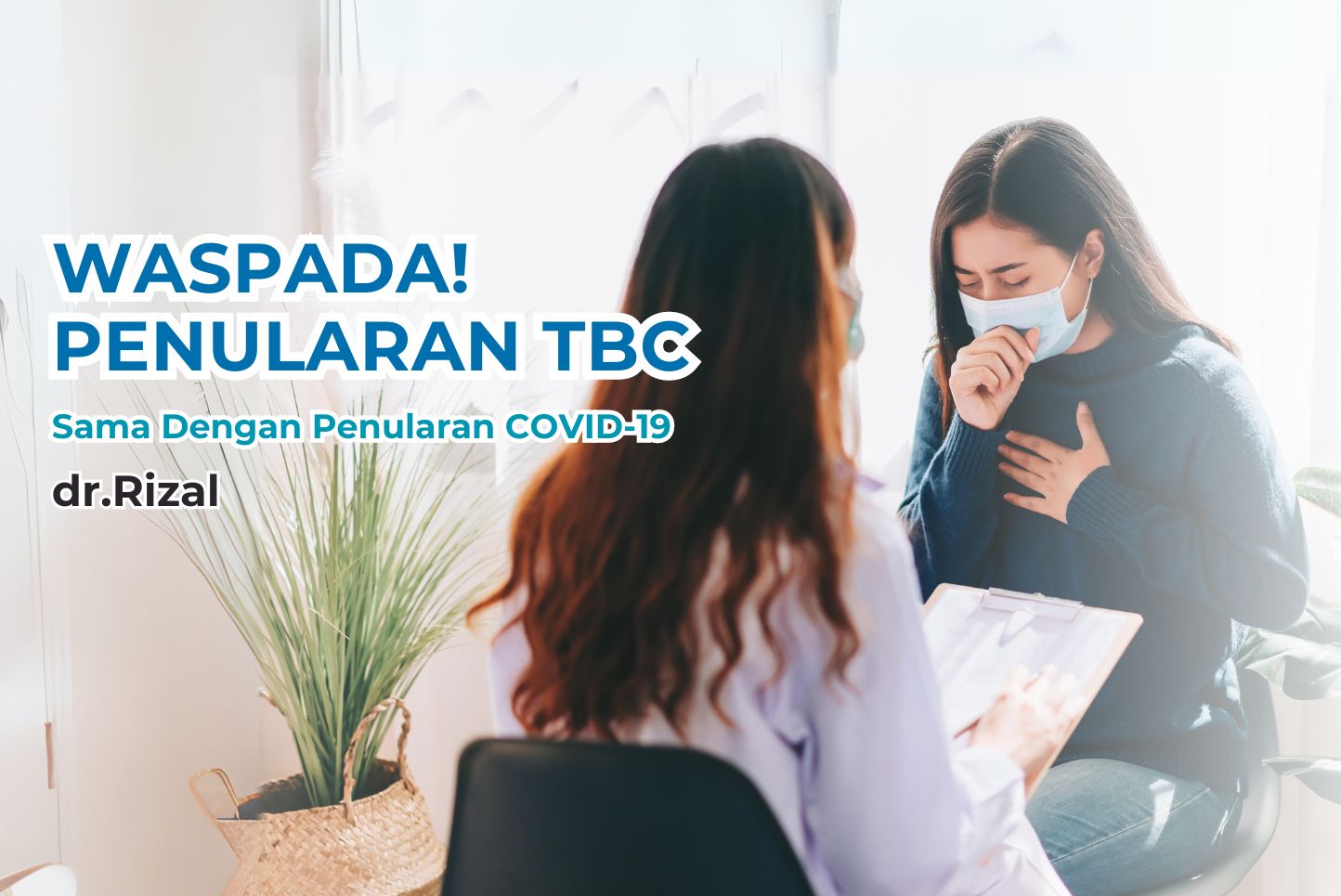 Libur Panjang Bisa Picu Penularan TBC, Masyarakat Diminta